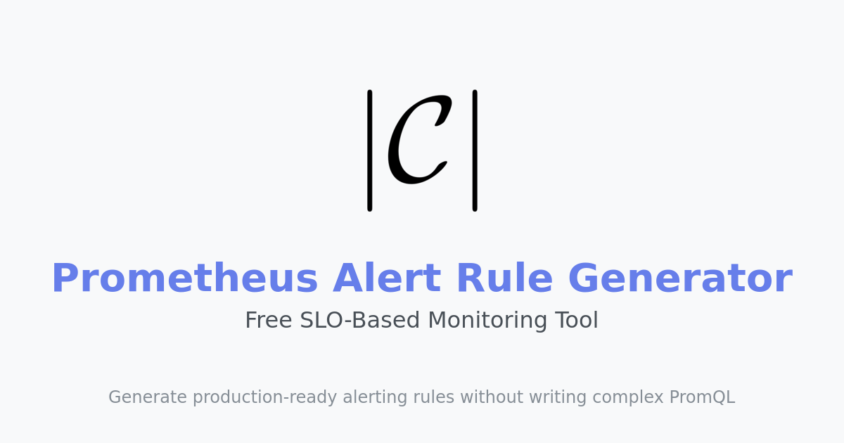 Prometheus Alert Generator | Prometheus Alert Rule Generator & SLO Calculator | Free SRE Tool